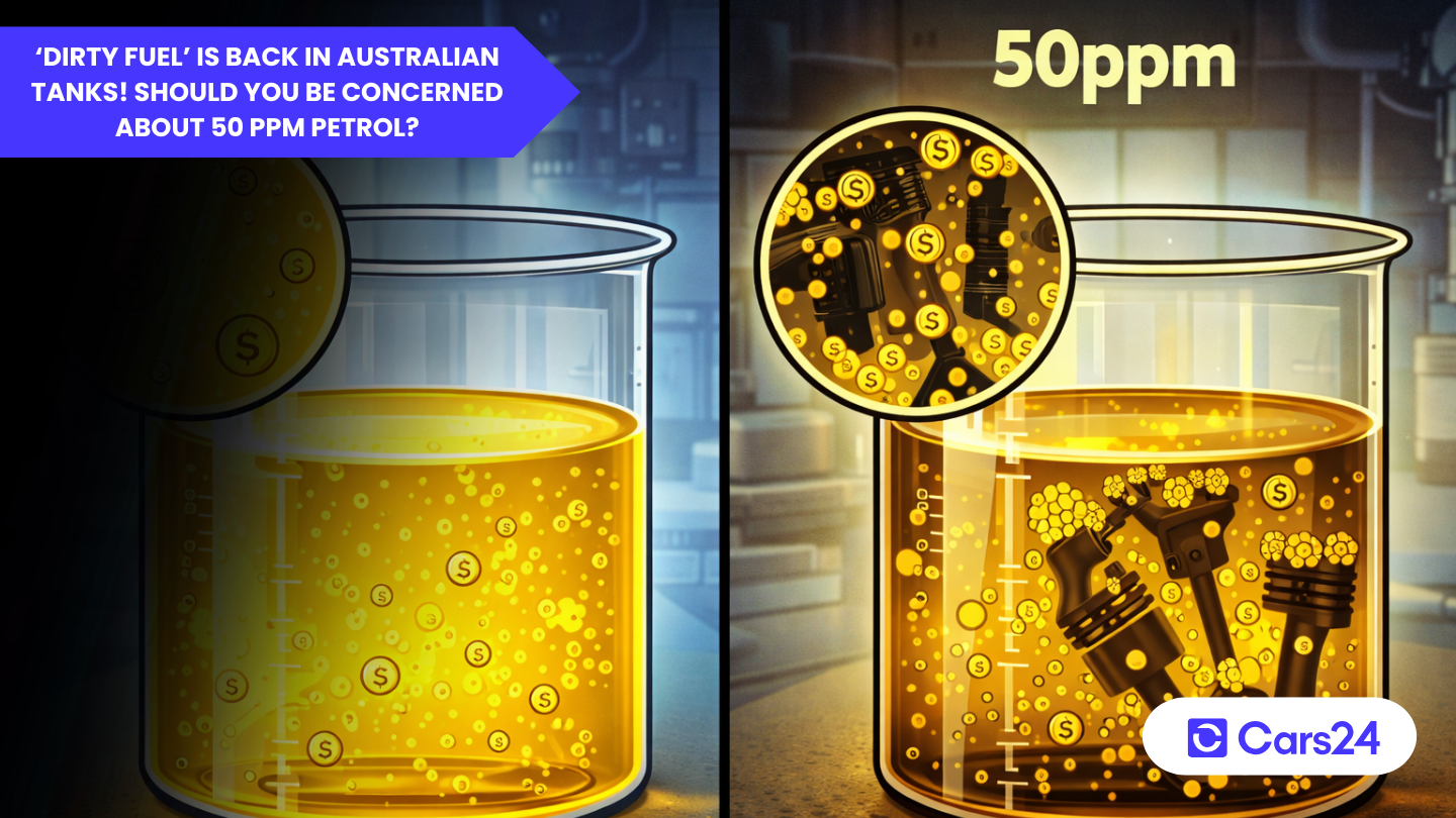 Should you worry about Australia’s temporary dirty fuel?- Cars24 Australia